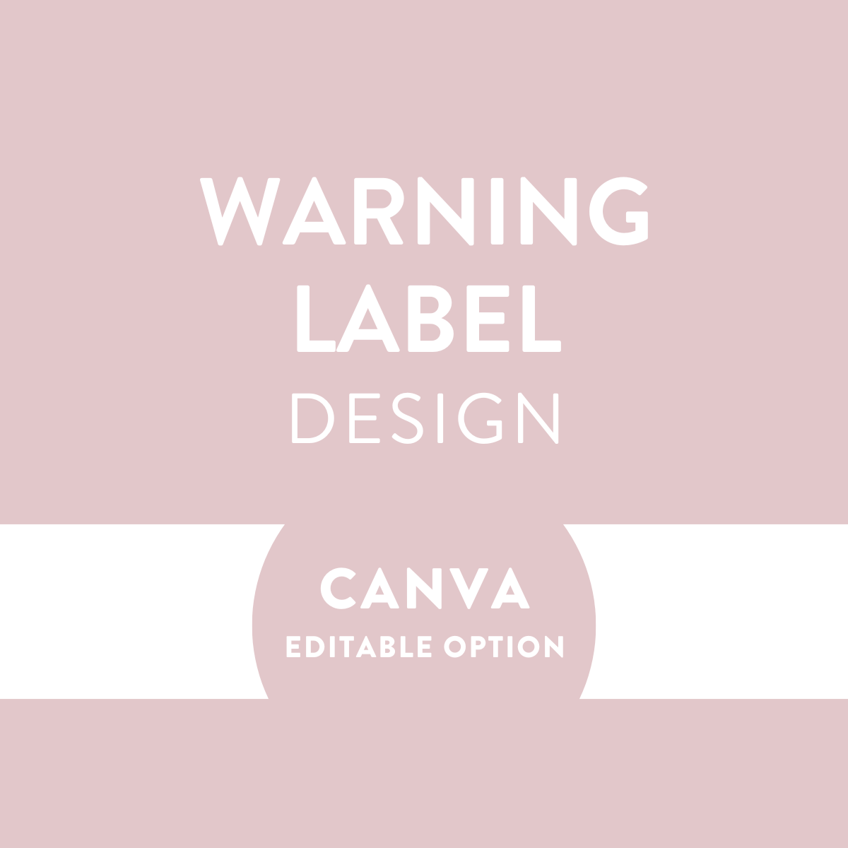 Warning Label Design - Editable Canva Template – Long Story Short ...