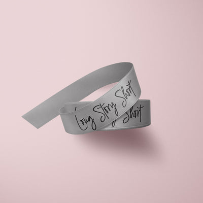 Custom Printed Ribbon – Long Story Short Design and Print
